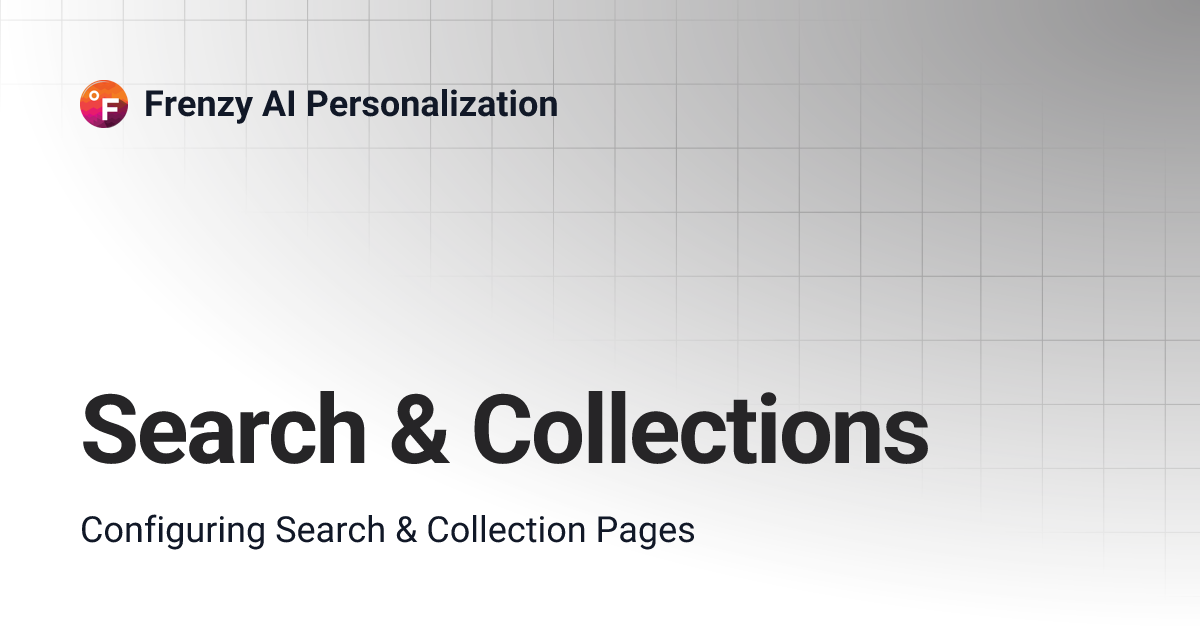 Search & Collections | Frenzy AI Personalization